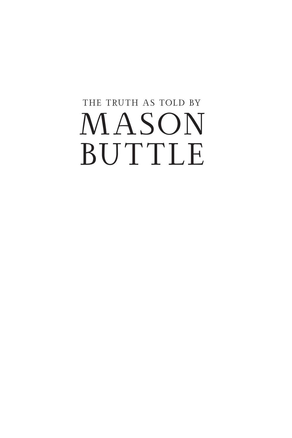 The Truth as Told by Mason Buttle by HarperCollins Children's Books - Issuu