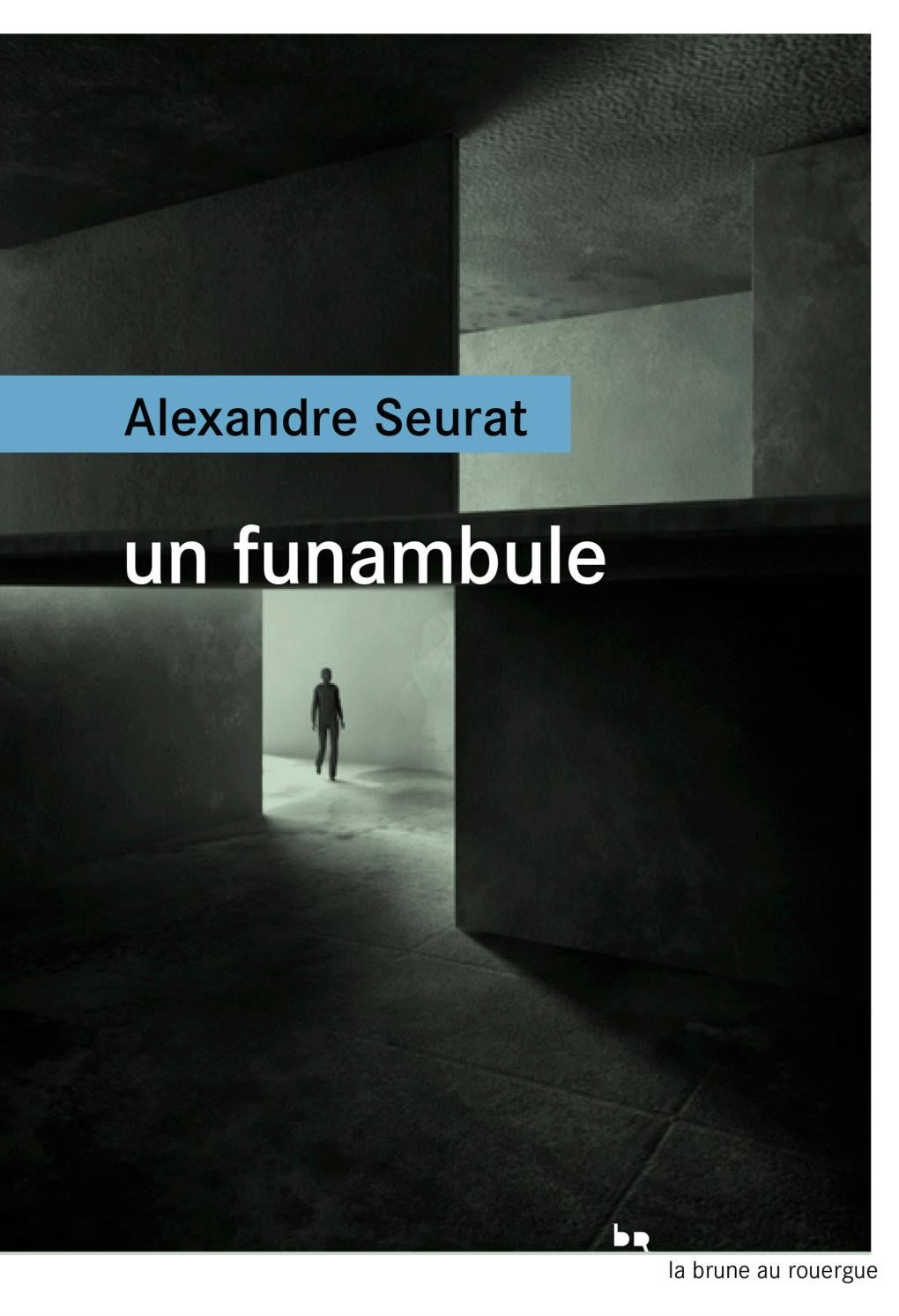 "Un funambule" d'Alexandre Seurat - Extrait by Éditions du Rouergue - Issuu