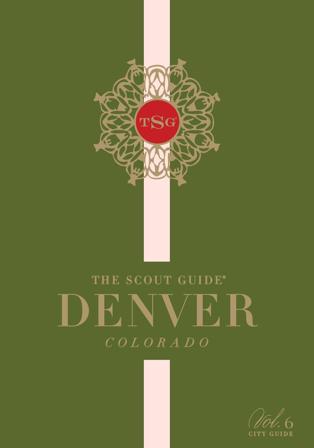 The Scout Guide Denver, Volume 6 by THE SCOUT GUIDE - Issuu