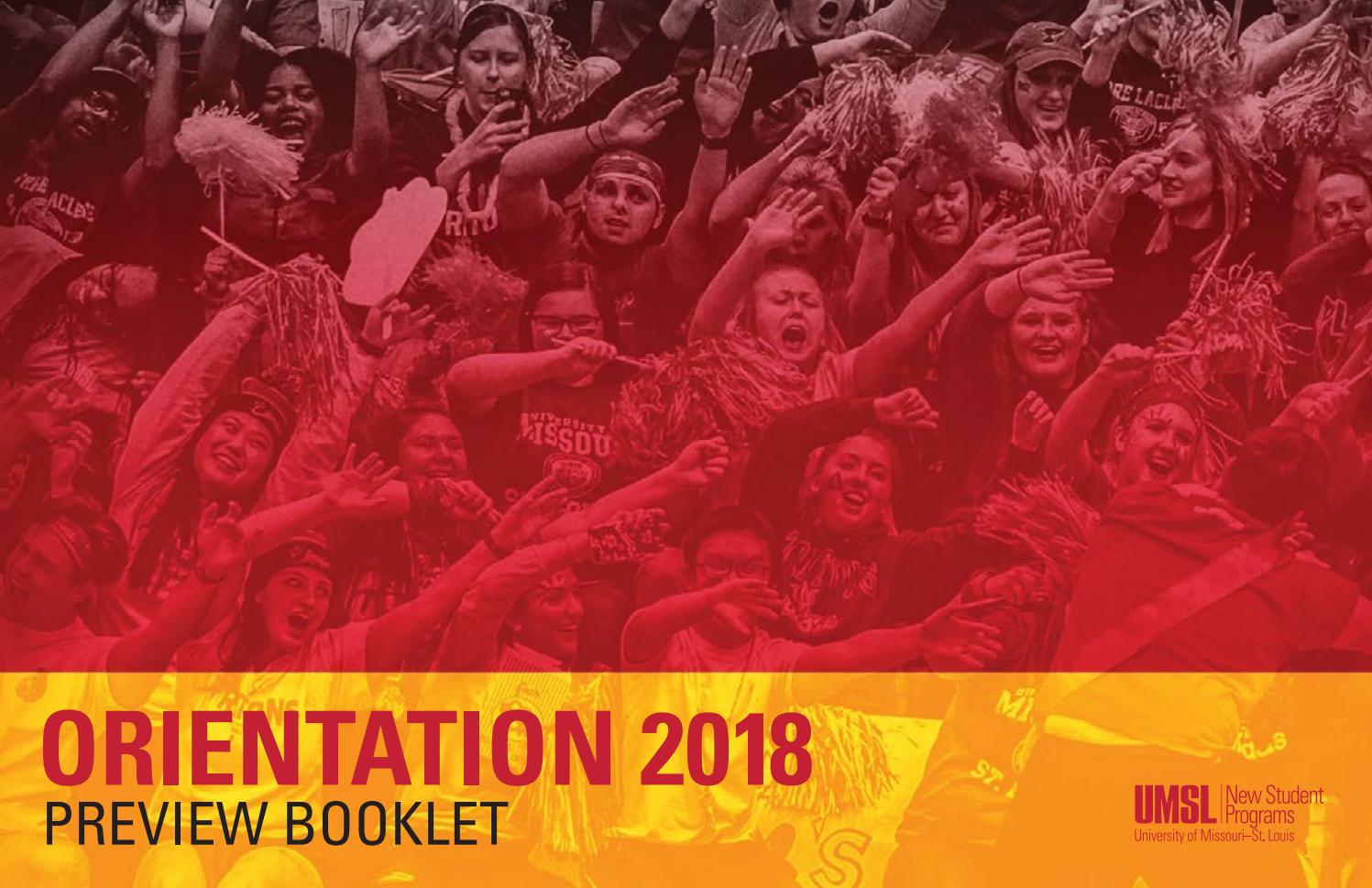2018 UMSL Orientation Preview Booklet by UMSL New Student Programs - Issuu