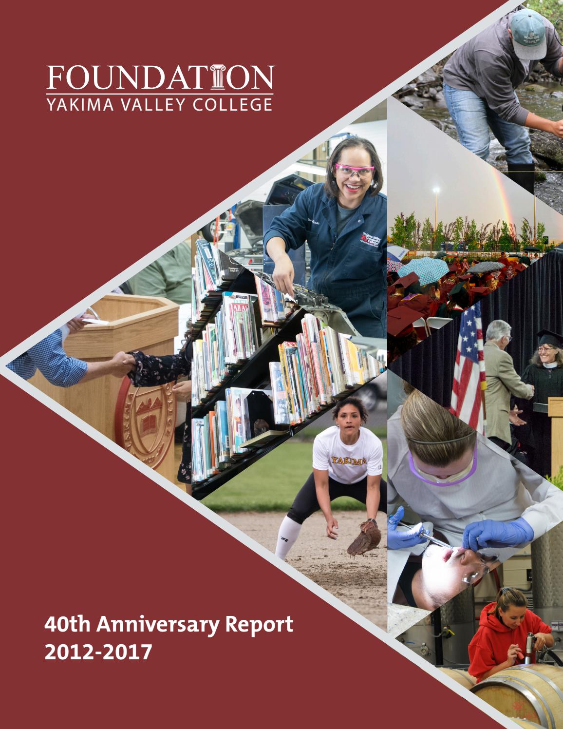 YVC Foundation 40th Anniversary Report 2017 by Yakima Valley College ...