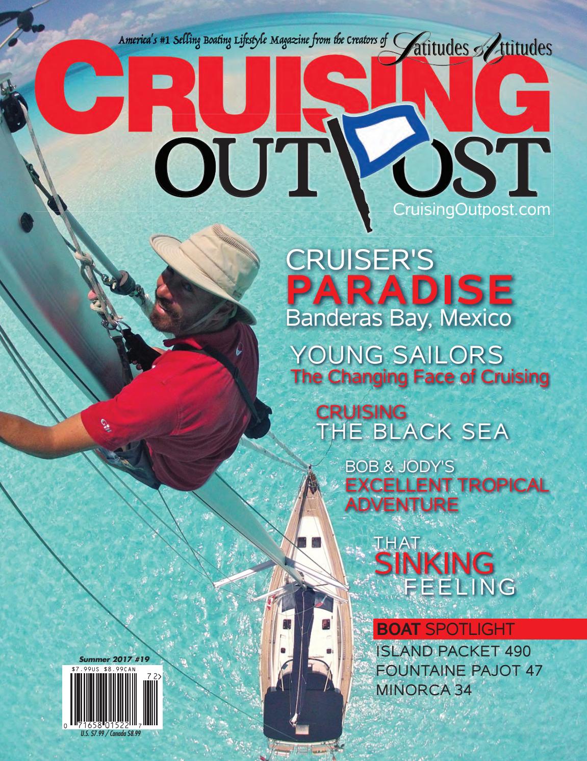 Cruising outpost #19 summer 2017 by Latitudes & Attitudes - Issuu