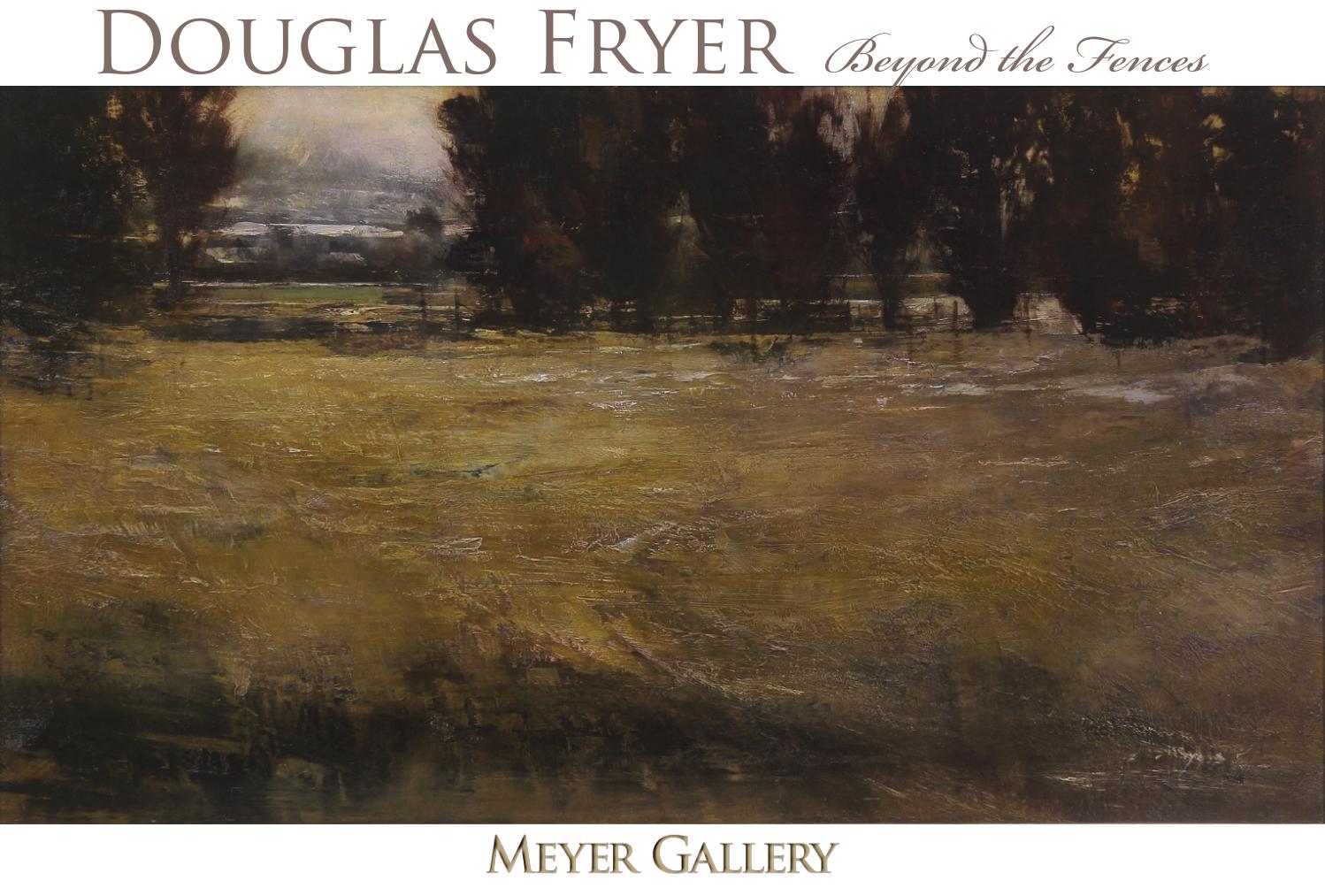 Douglas Fryer 2017 Meyer Gallery Exhibition Catalogue by Meyer Gallery ...