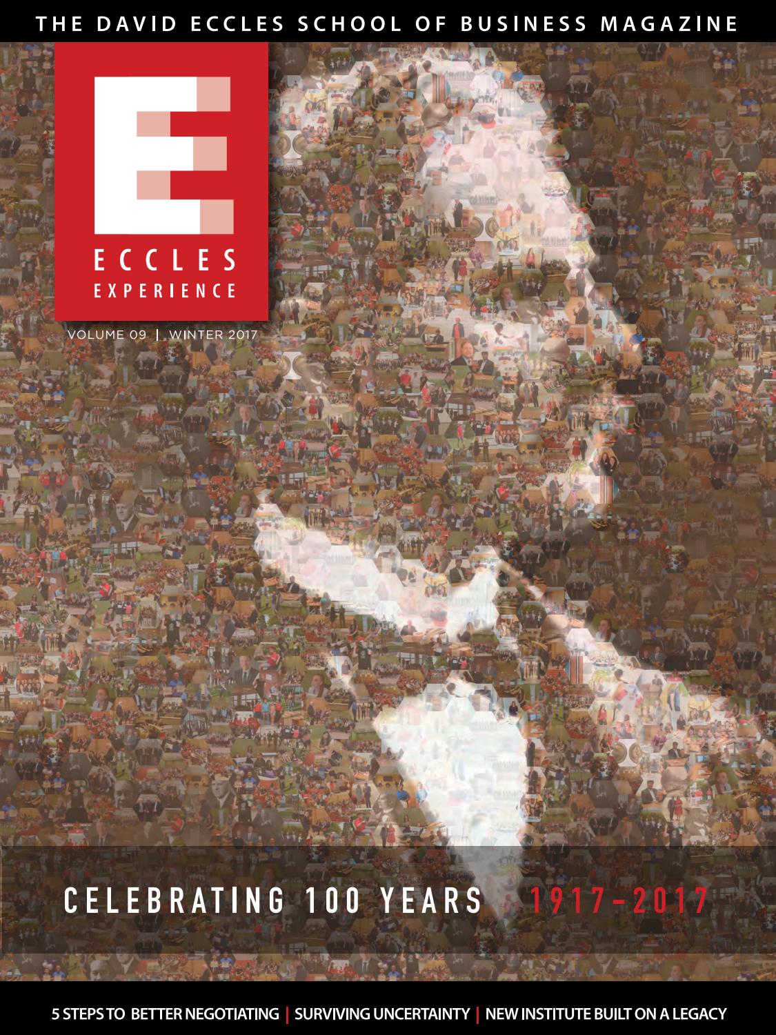 Eccles Experience Winter 2017 by David Eccles School of Business - Issuu