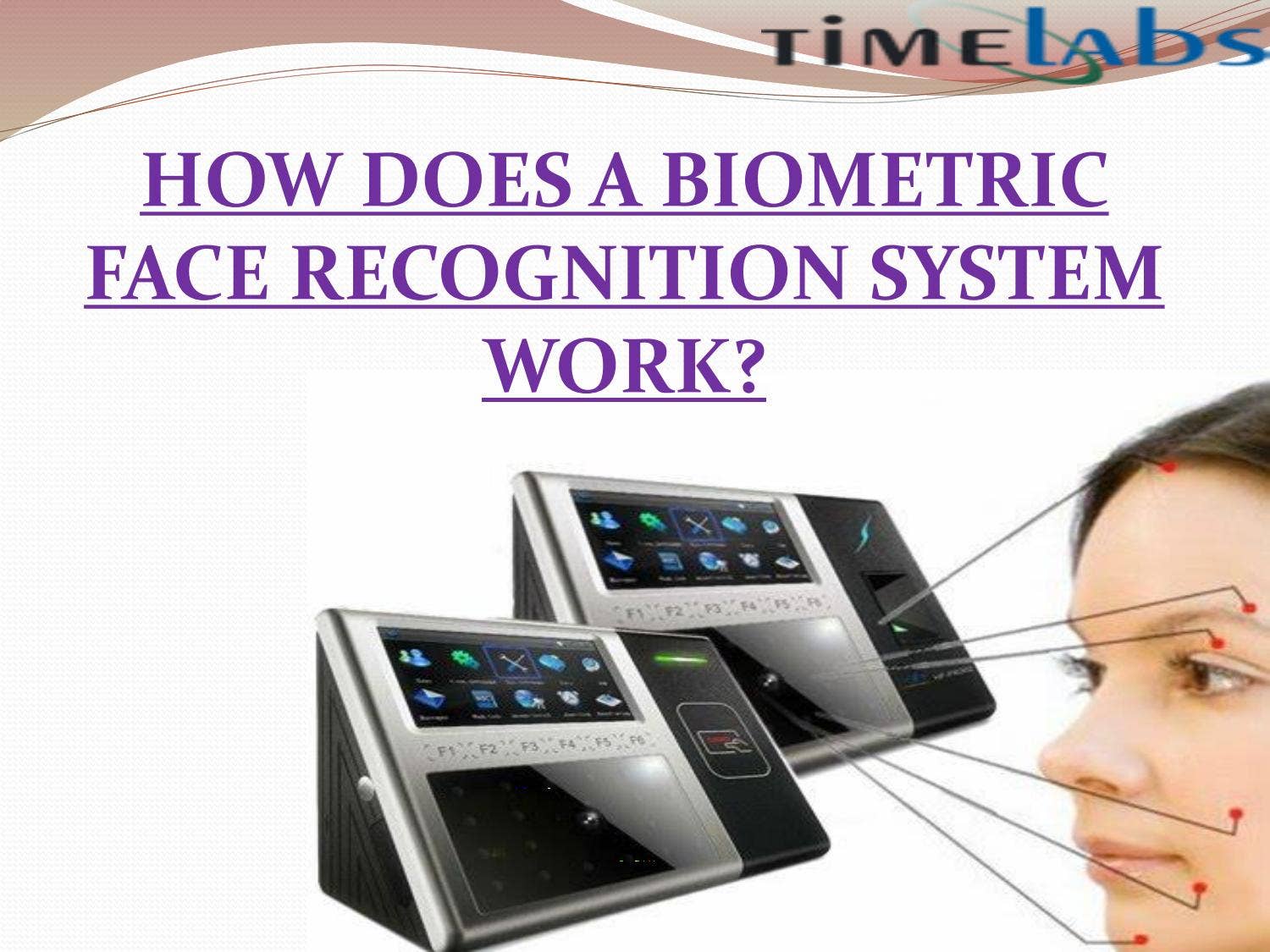 How does a biometric face recognition system work by Timelabs - Issuu
