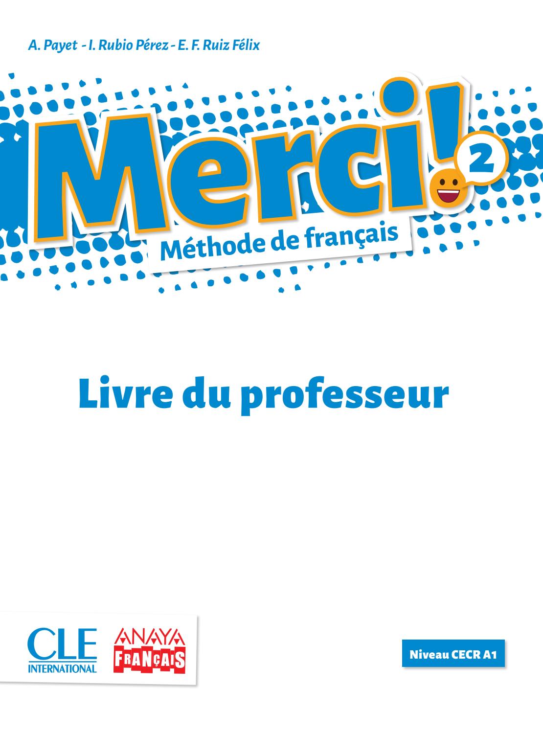 Extrait MERCI 2 Guide pédagogique - A1 by CLE International - Issuu