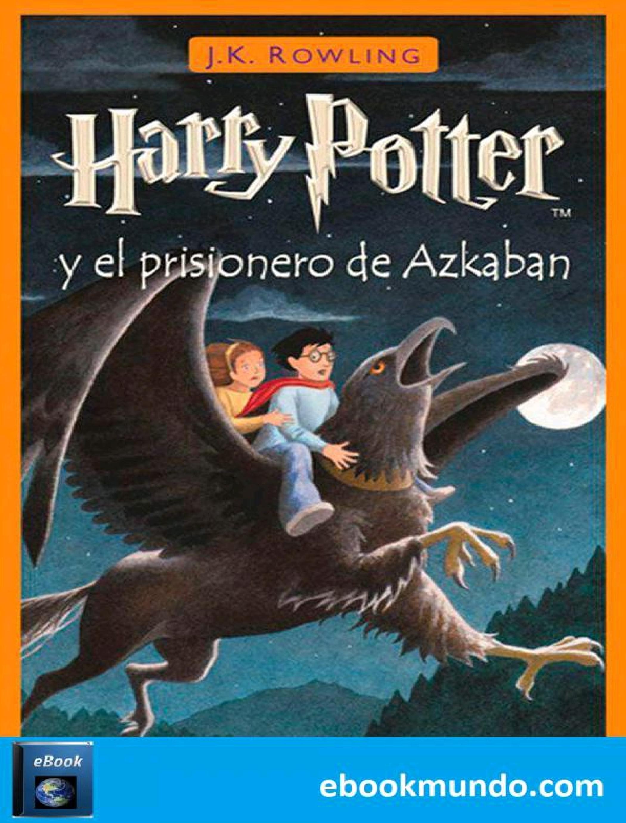 Harry Potter 3 y el prisionero de Azkaban.pdf by Sergio Macho - Issuu