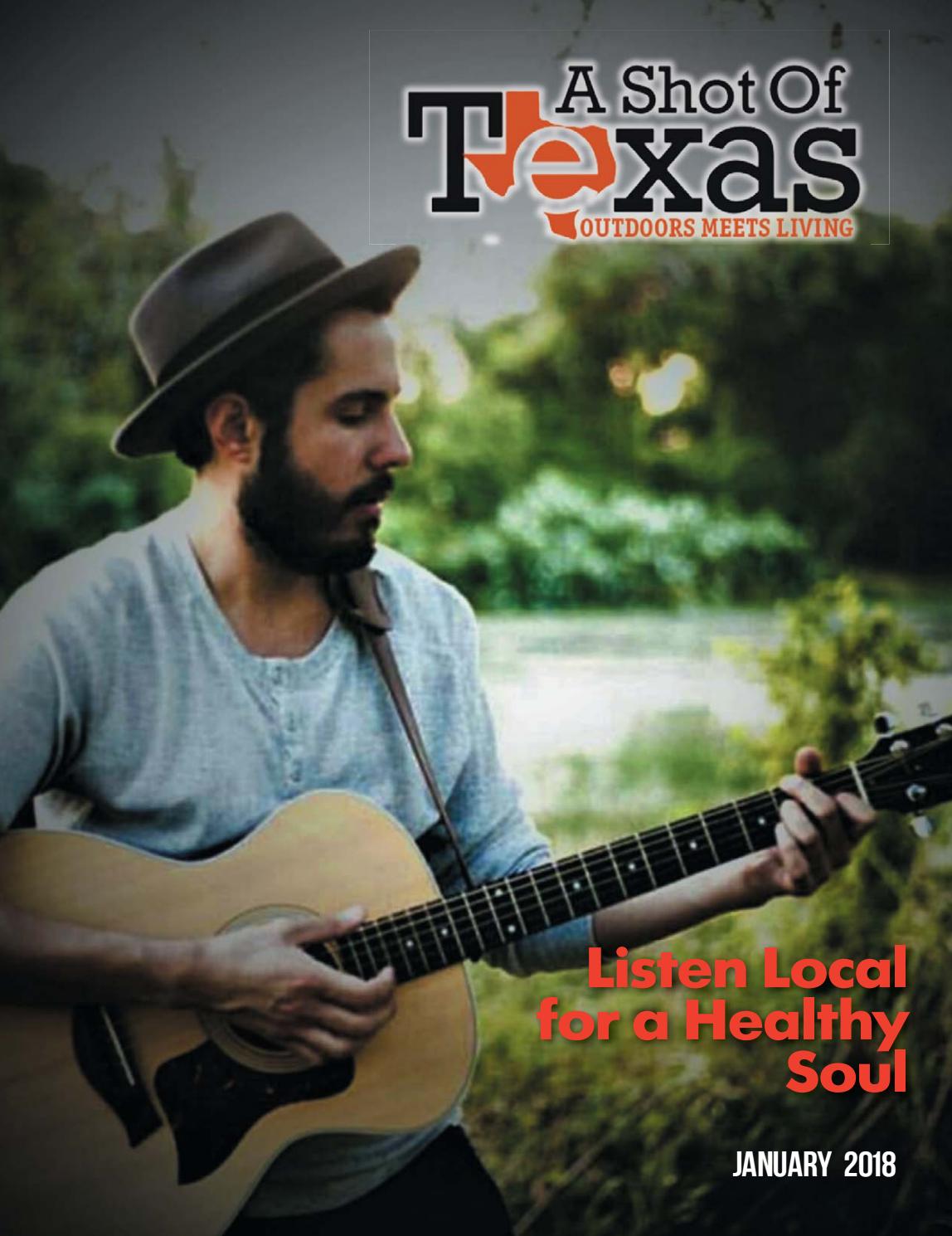 A Shot of Texas Magazine | January 2018 by Mike Kurov - Issuu