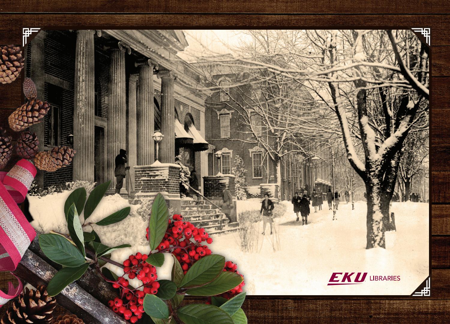 #EKULibraries 2017 Holiday Card by EKU Libraries - Issuu