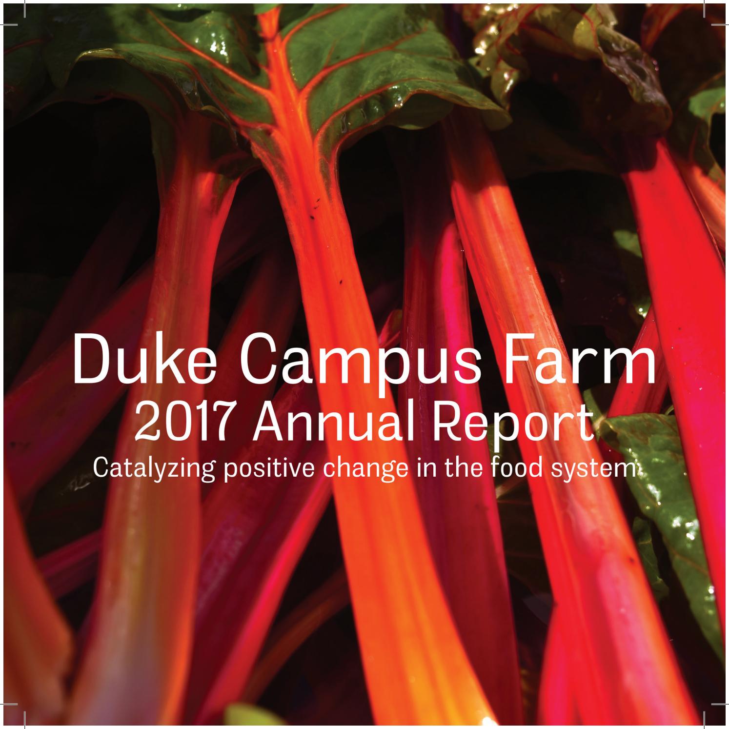 Duke Campus Farm Annual Report 2017 by Duke Campus Farm - Issuu
