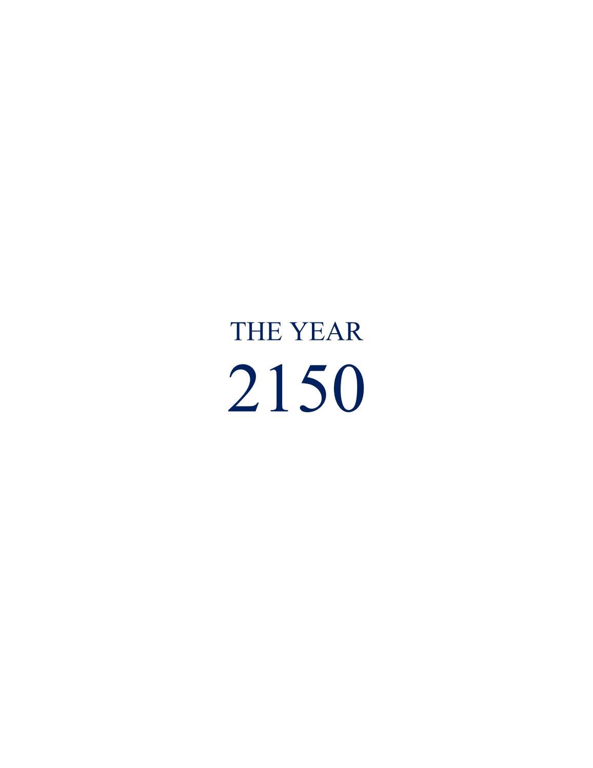 The Year 2150 by New Black Ethnographies - Issuu