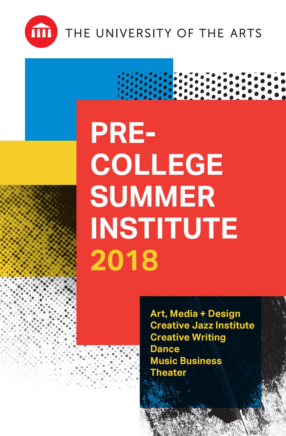 Summer Institute 2018 Brochure by University of the Arts Graduate ...