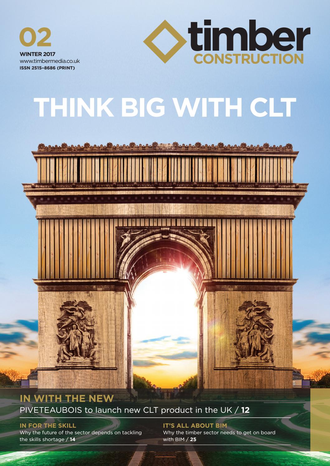 Timber Construction Magazine Issue 2 Winter 2017 by Timber Media ...