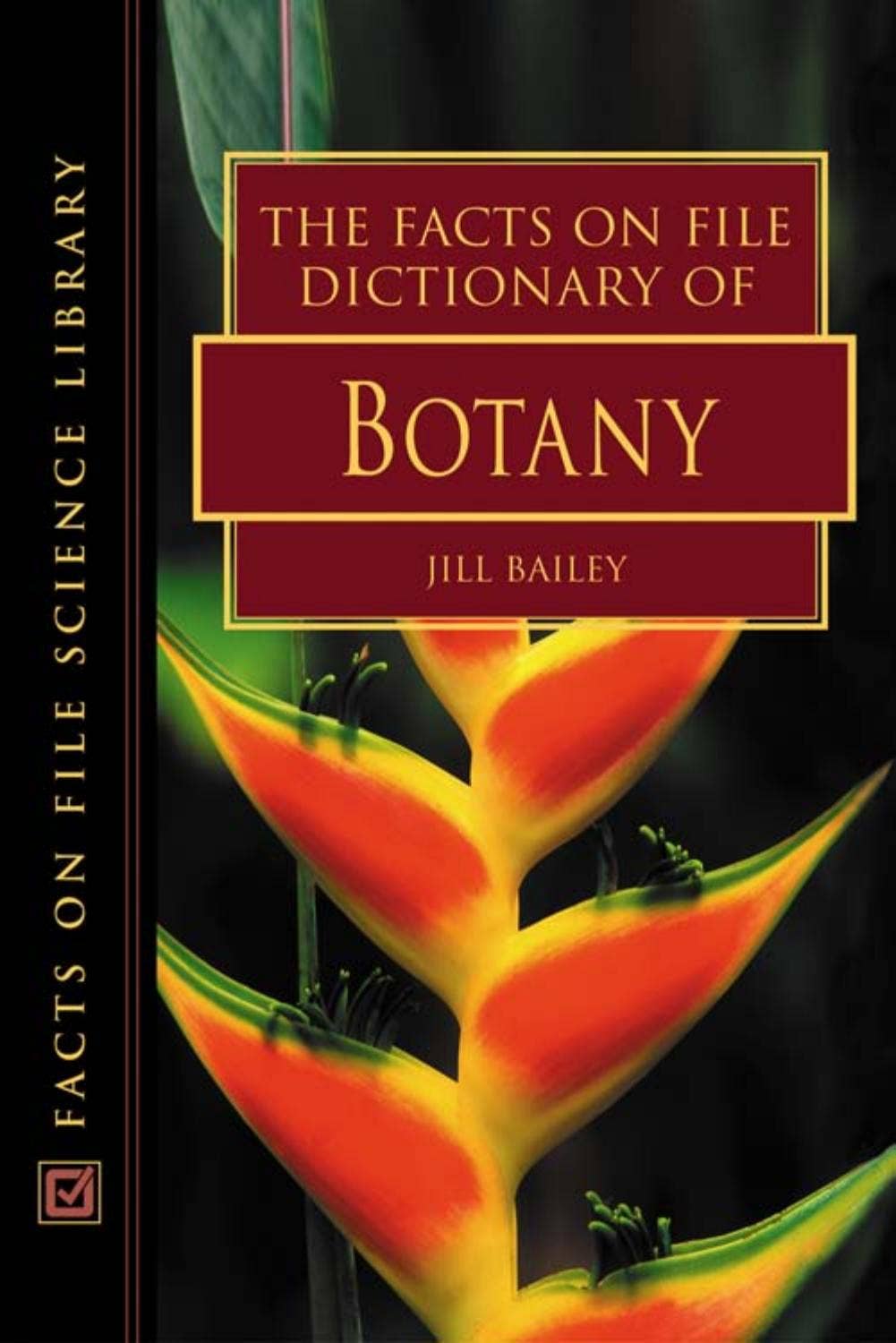 Facts on file dictionary of botany by Fernando Ruz - chileangarden - Issuu