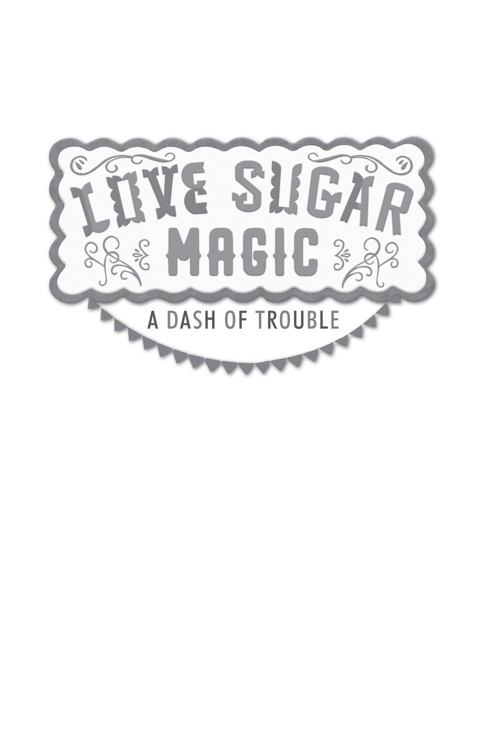 Love Sugar Magic: A Dash of Trouble by HarperCollins Children's Books ...