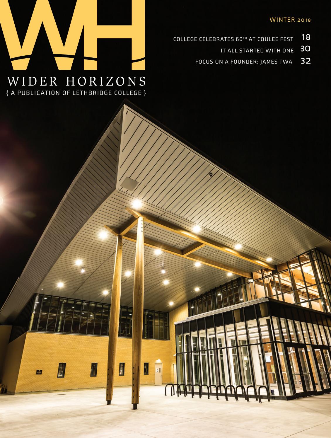 Wider Horizons - Winter 2018 by Lethbridge College - Issuu