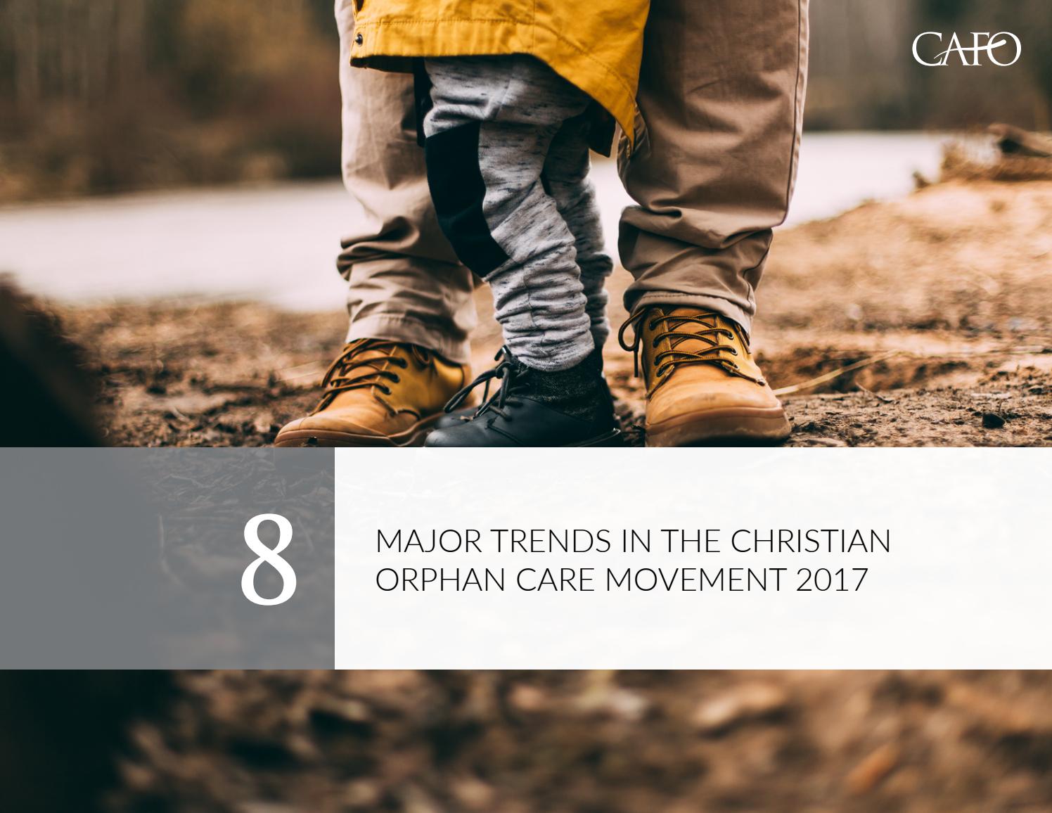 8 Major Trends in the Christian Orphan Care Movement by Christian ...