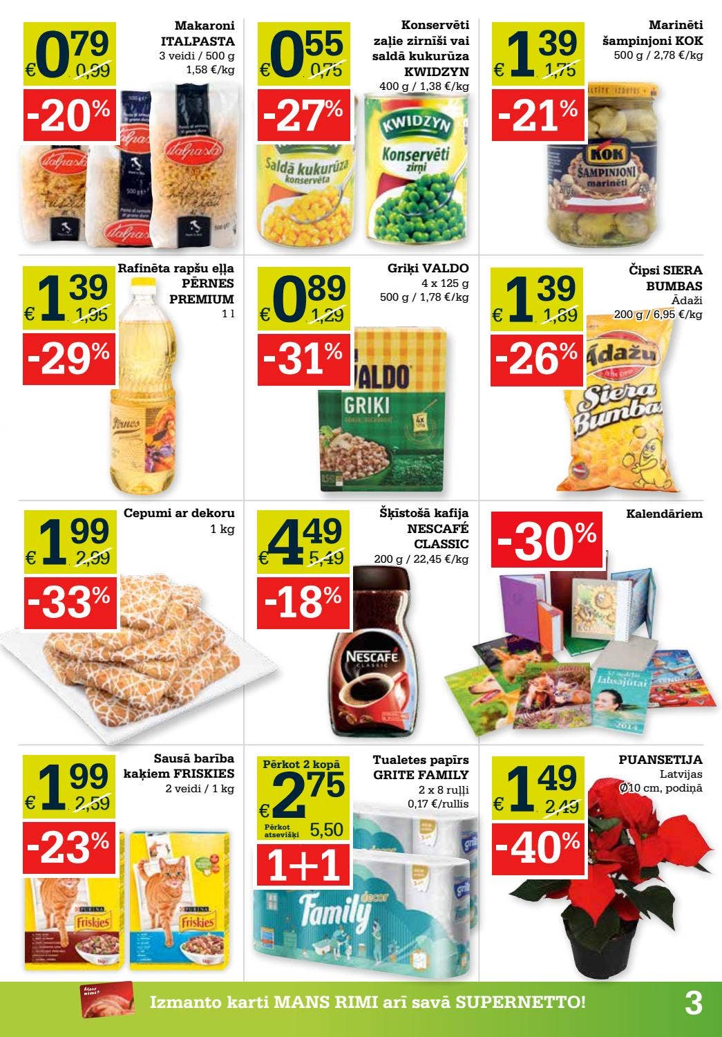 Supernetto piedāvājums no 27.12.2017. līdz 01.01.2018. by Rimi - Issuu