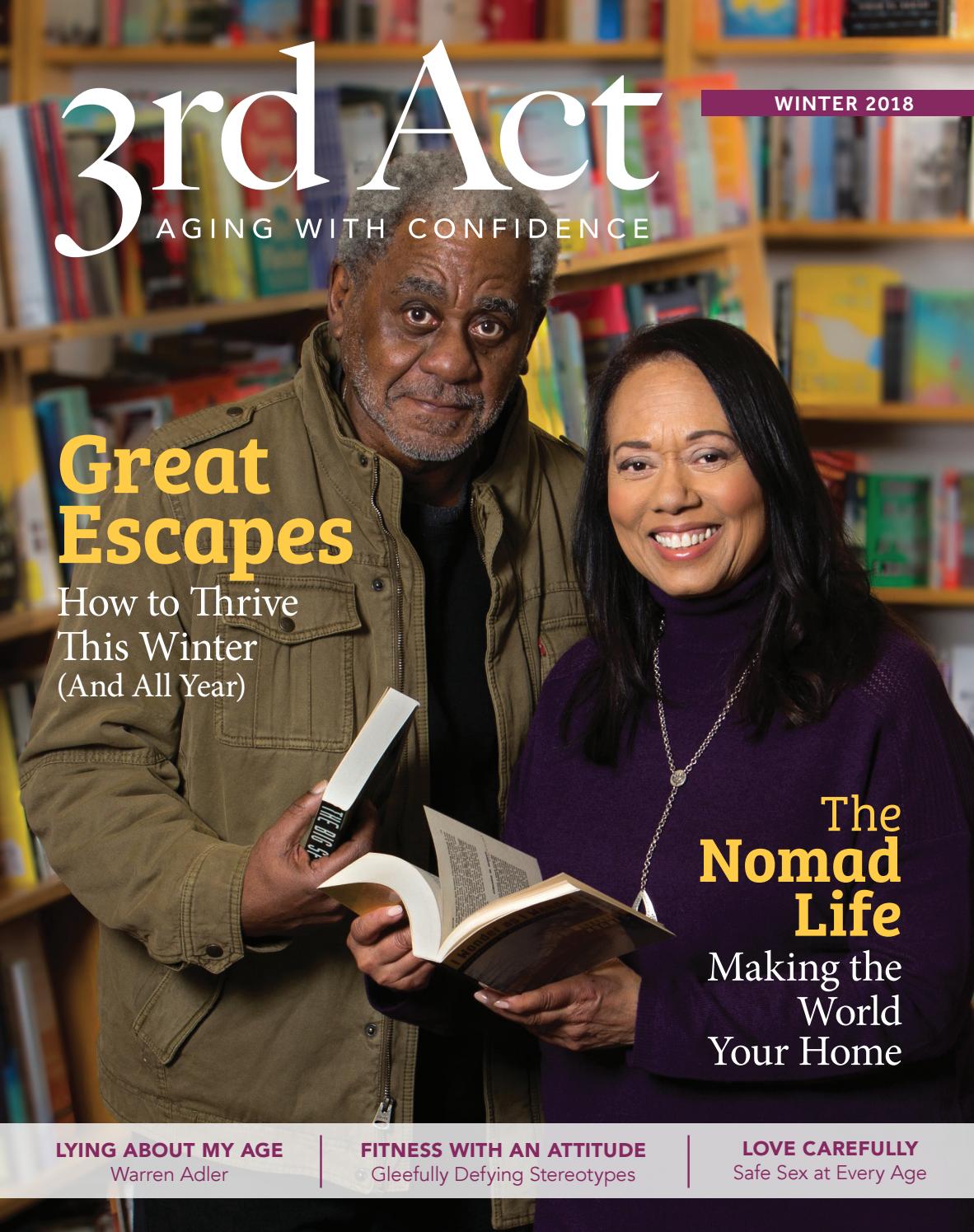 3rd Act Magazine - Winter 2018 by 3rd Act Magazine - Issuu