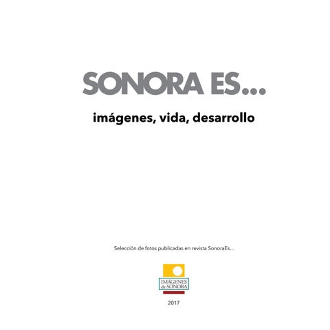 Libro SonoraEs... by Imagenes de Sonora - Issuu