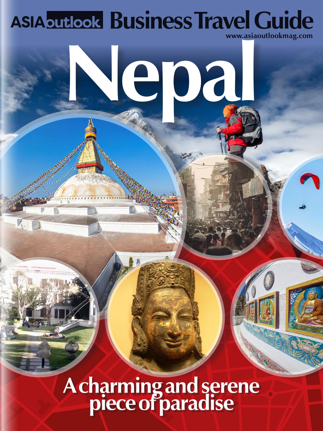 NEPAL BUSINESS TRAVEL GUIDE by Outlook Publishing - Issuu
