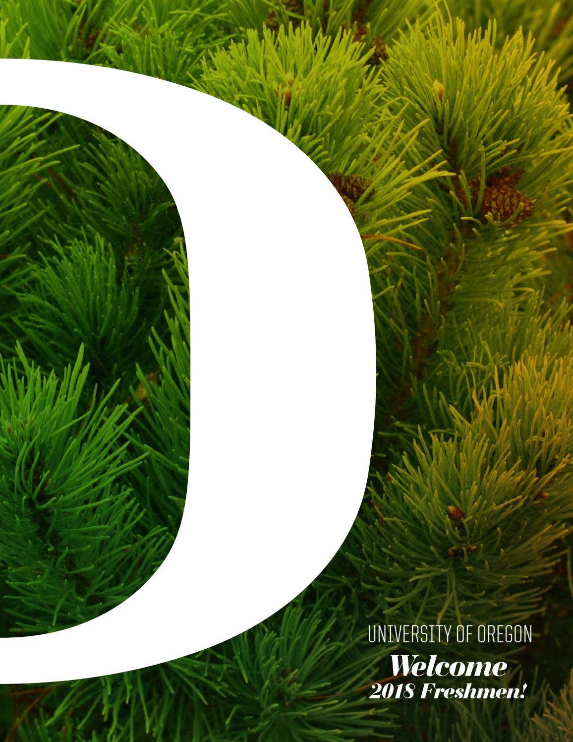 2018 Domestic Freshmen Welcome Packet by University of Oregon - Issuu