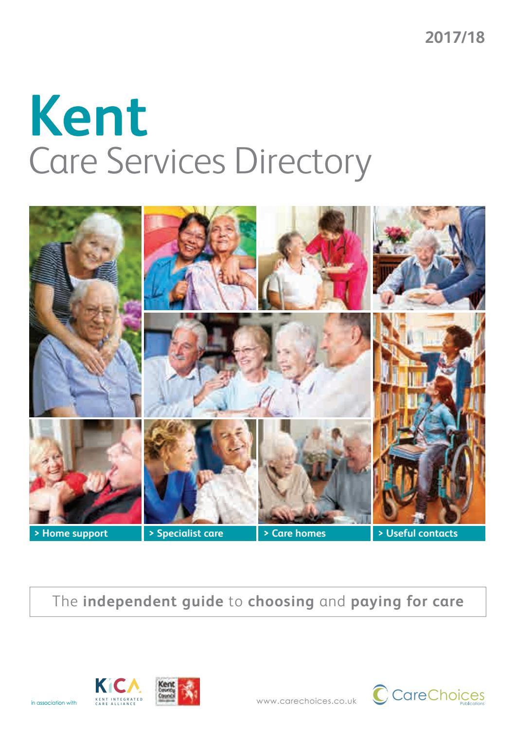 Kent Care Services Directory 2017/18 by Care Choices Ltd - Issuu