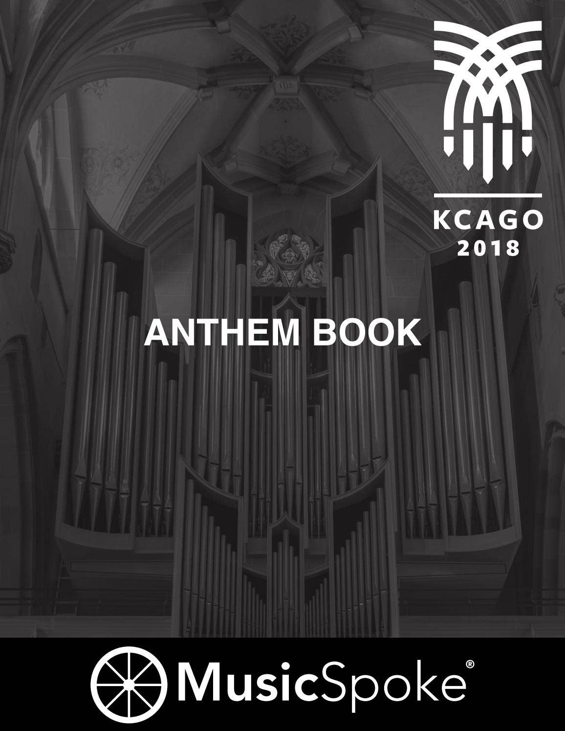 KC AGO 2018 Anthem Book by MusicSpoke - Issuu