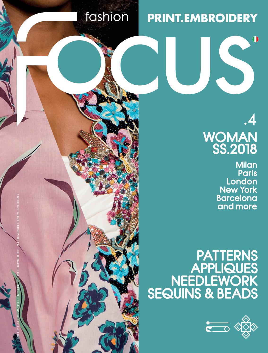 FASHION FOCUS PRINT.EMBROIDERY N.4 SS 18 by Publish For srl - Issuu