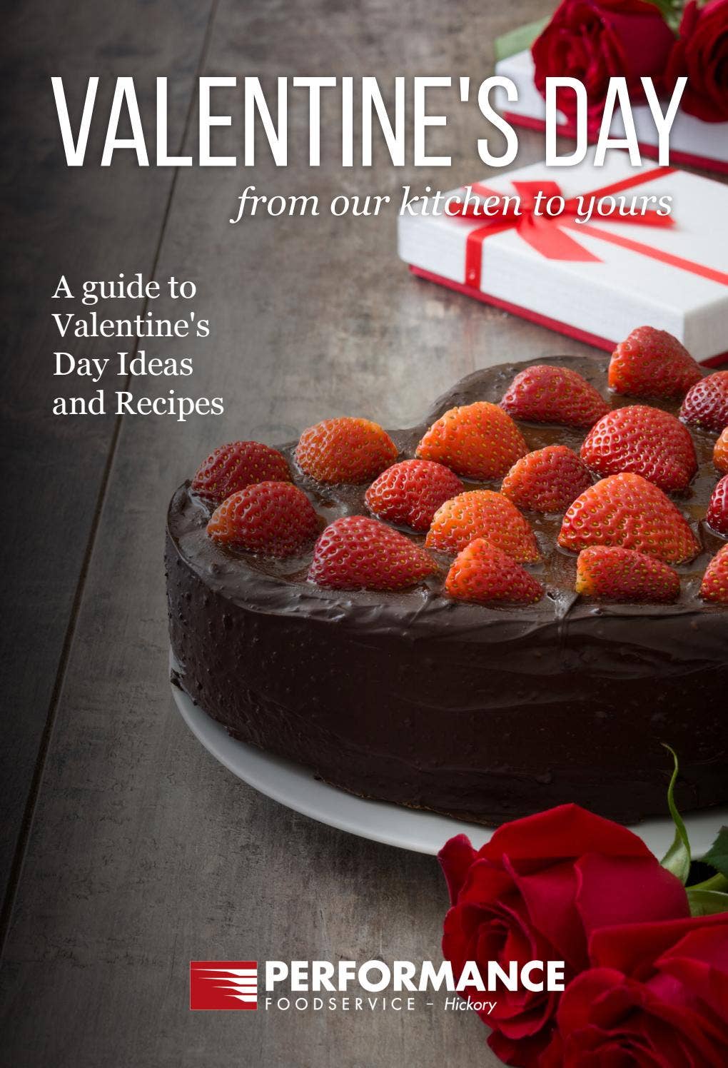 Valentine's day guide by Performance Foodservice - Issuu