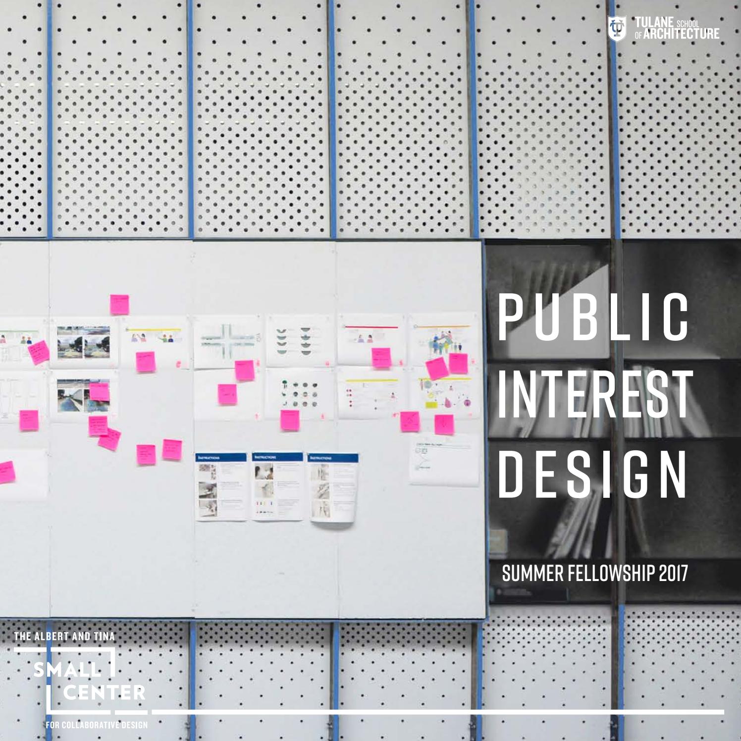 Public Interest Design Fellowship - Summer 2017 by Tulane School of ...