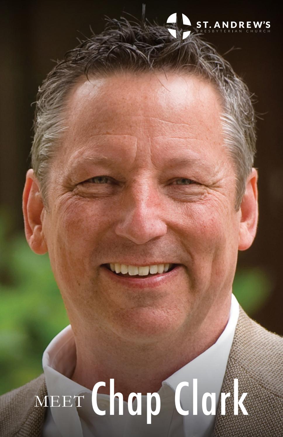 Dr. Chap Clark Pastor Brochure by St. Andrew's Presbyterian Church - Issuu