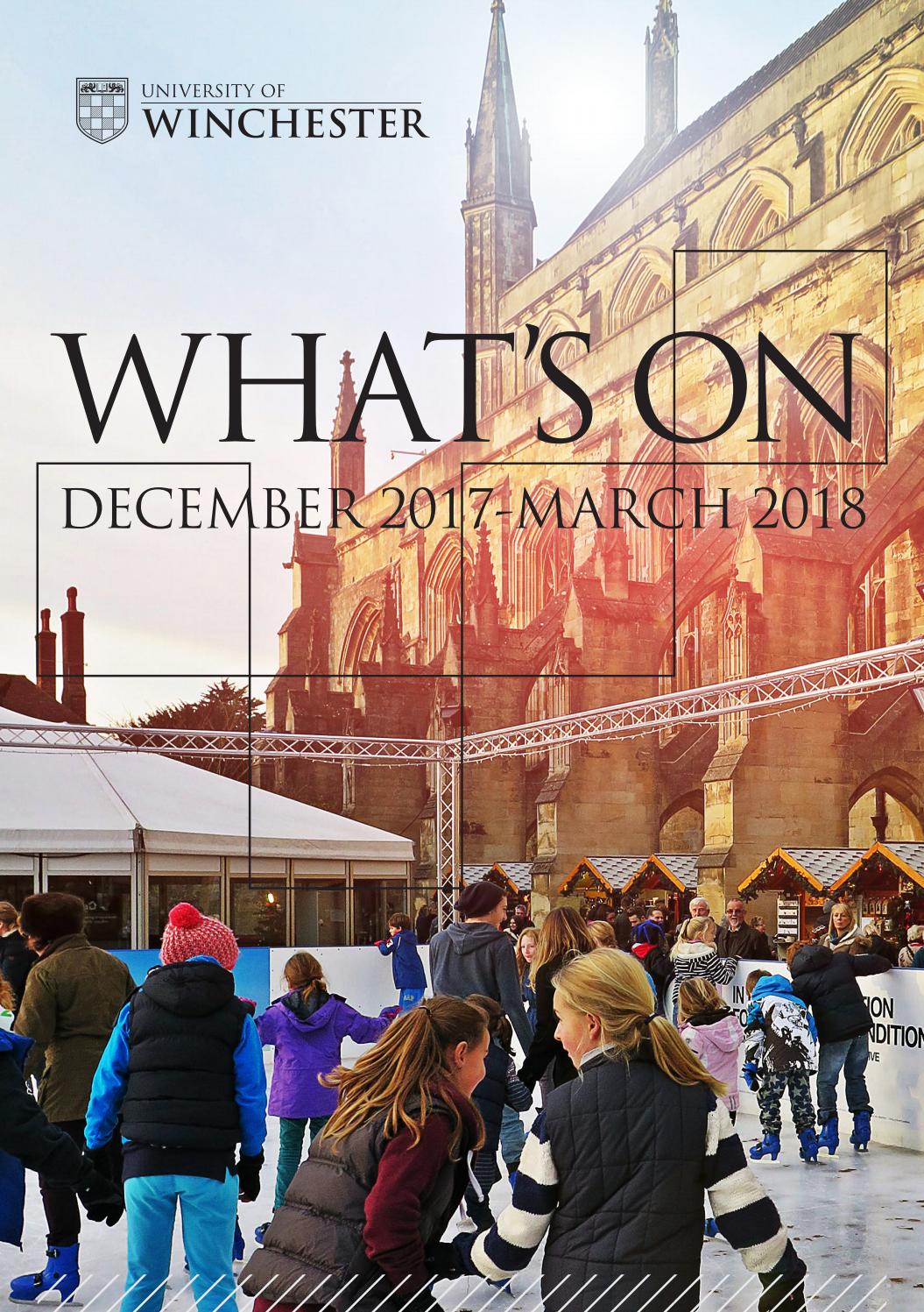 What's on at the University of Winchester Dec 17 - March 18 by University of Winchester - Issuu