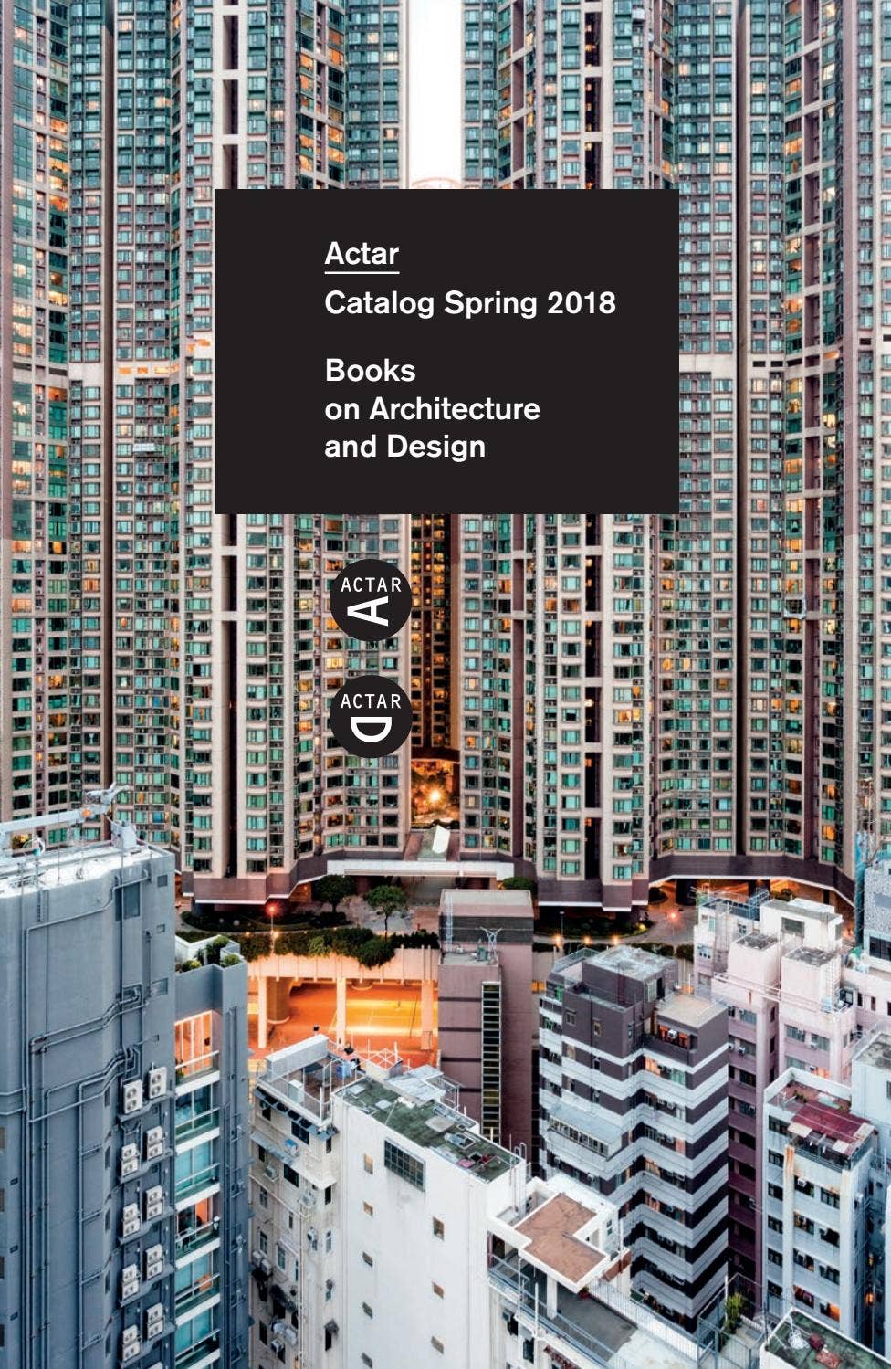 Actar - Catalog Spring 18 by Actar Publishers - Issuu