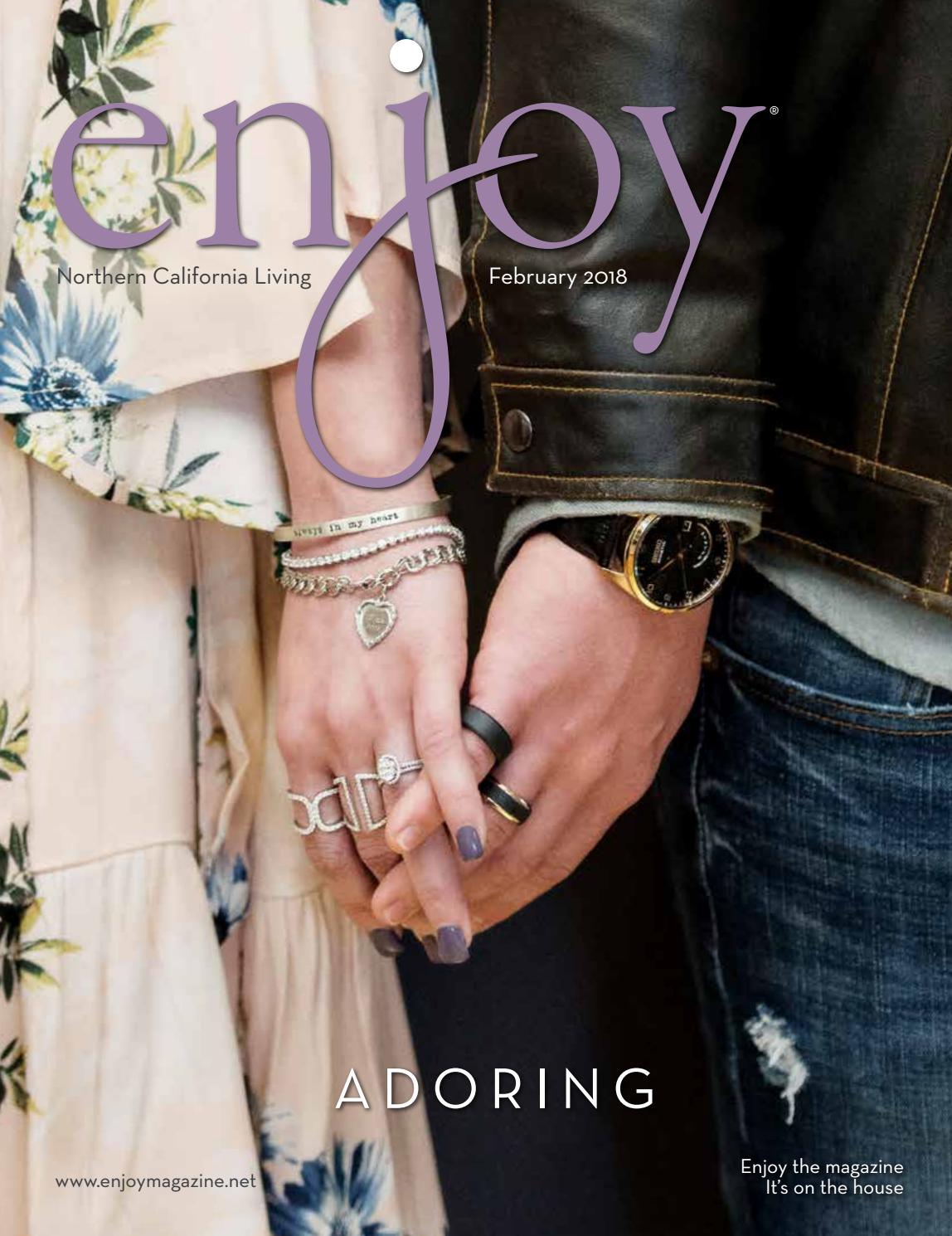 Enjoy Magazine Northern California Living—February 2018 by Enjoy ...