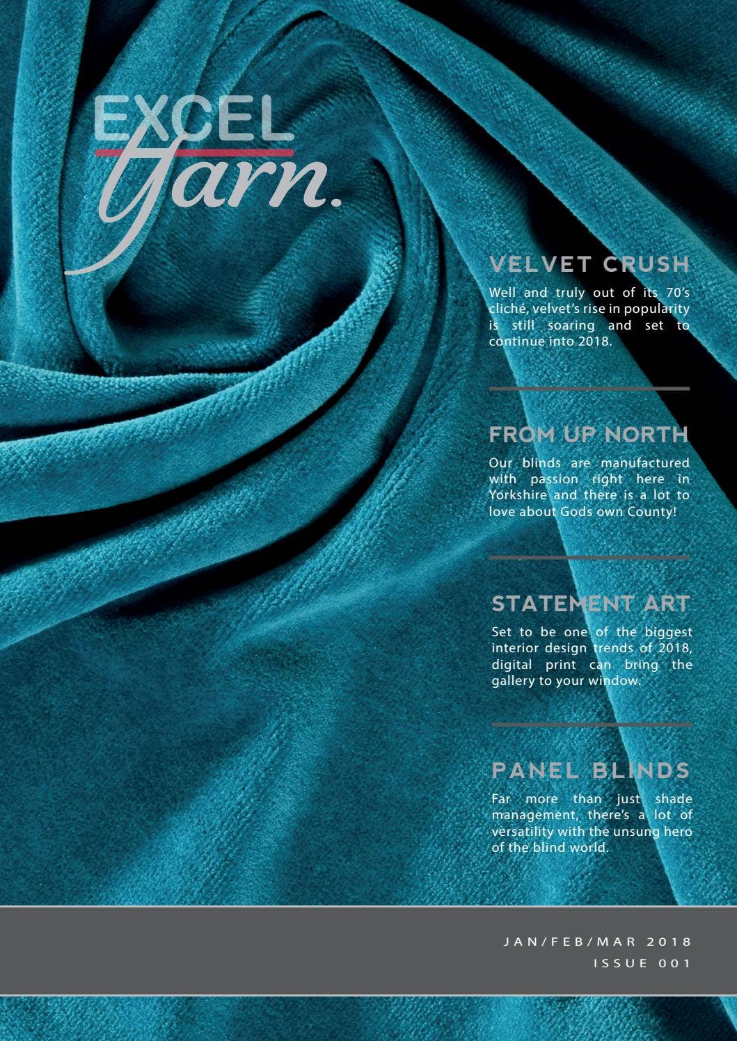 Excel Yarn Issue 1 WINTER 2018 by Excel Manufacturing - Issuu