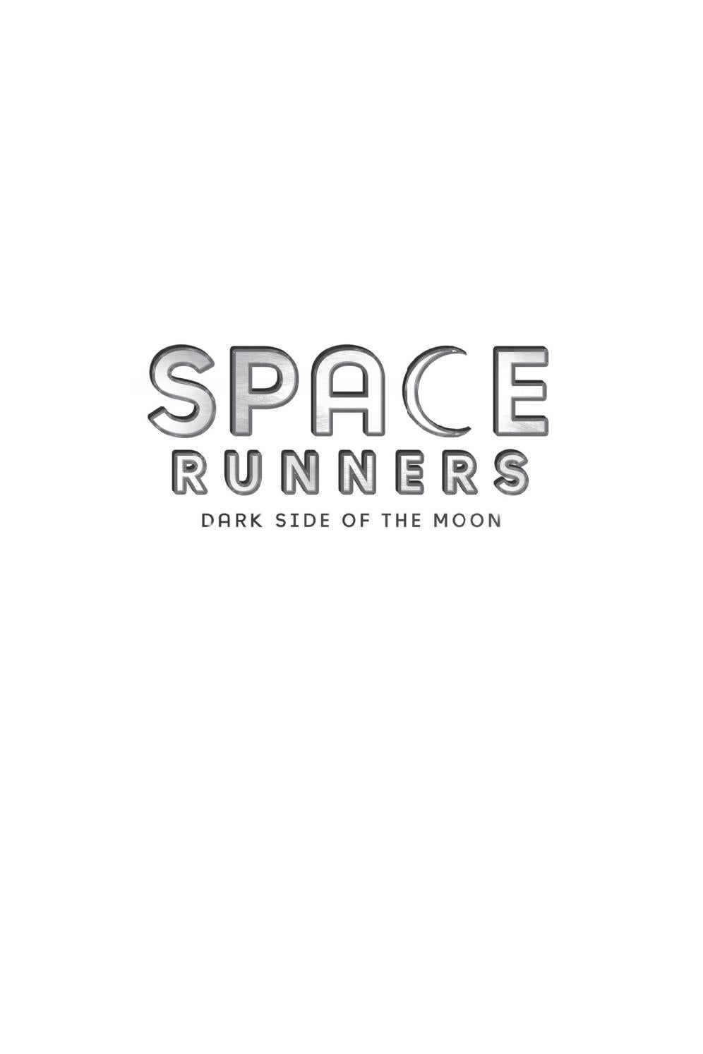 Space Runners #2: Dark Side of the Moon by HarperCollins Children's ...