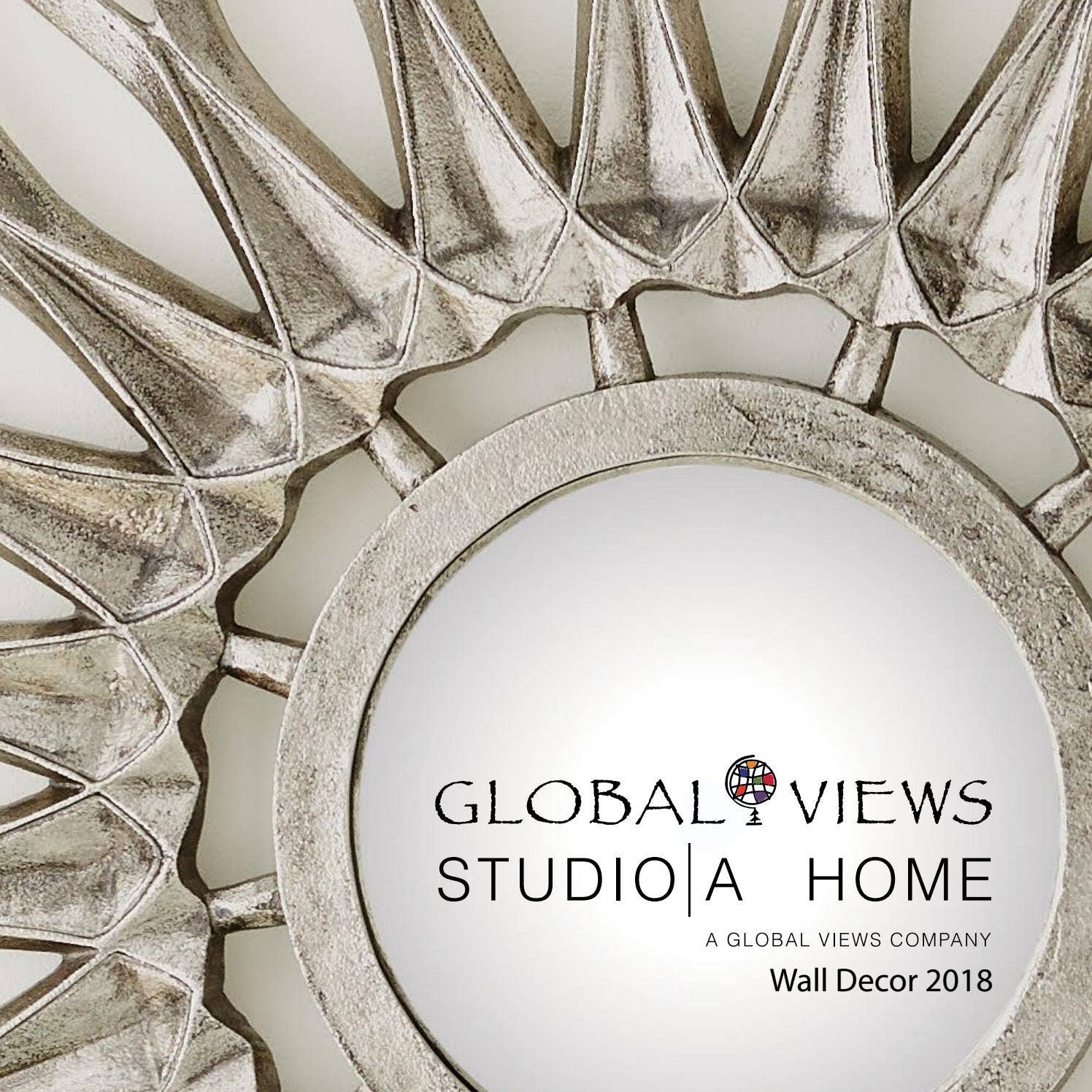 2018 Global Views Wall Decor Catalog by Global Views & Studio A Home ...