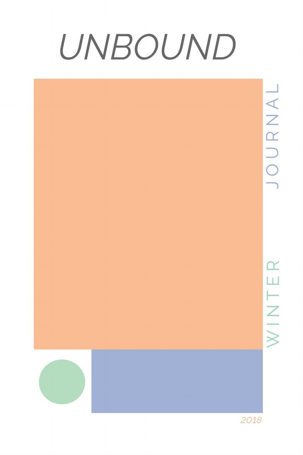 Unbound Winter 2018: Volume 10, Issue 1 by Unbound Journal - Issuu