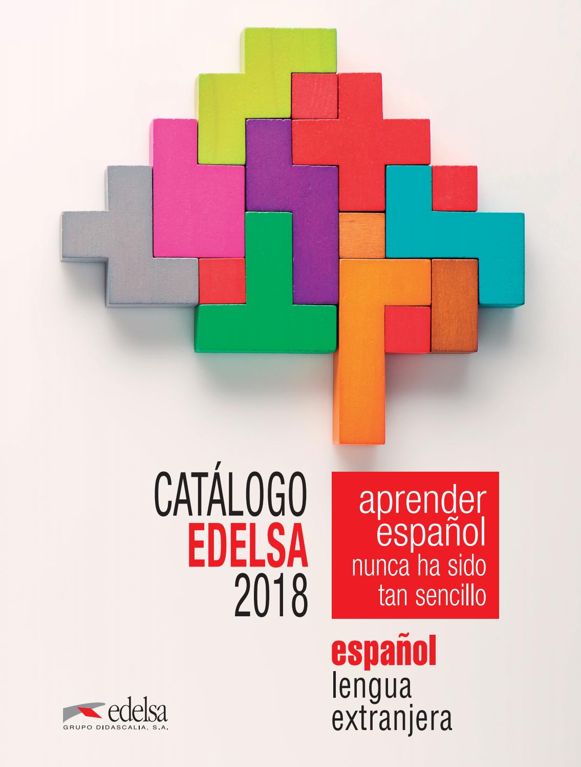 Catálogo EDELSA 2018. Español Lengua Extranjera by Grupo Anaya, S.A ...
