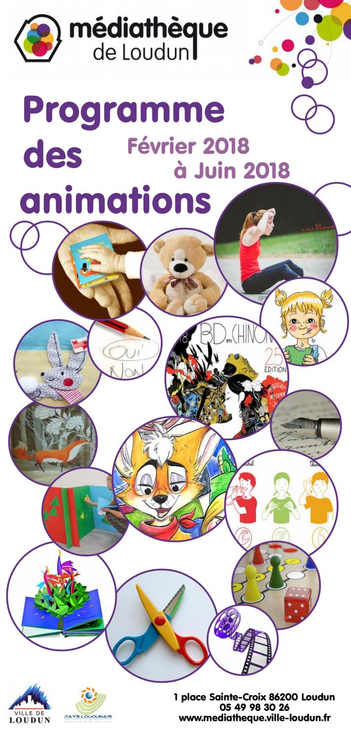Programme des animations fev-juin 2018 by Médiathèque Loudun - Issuu