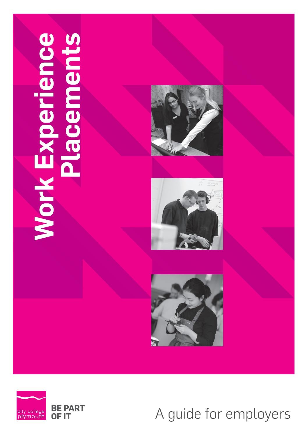 Work Experience Placement Guide 2018 by City College Plymouth - Issuu