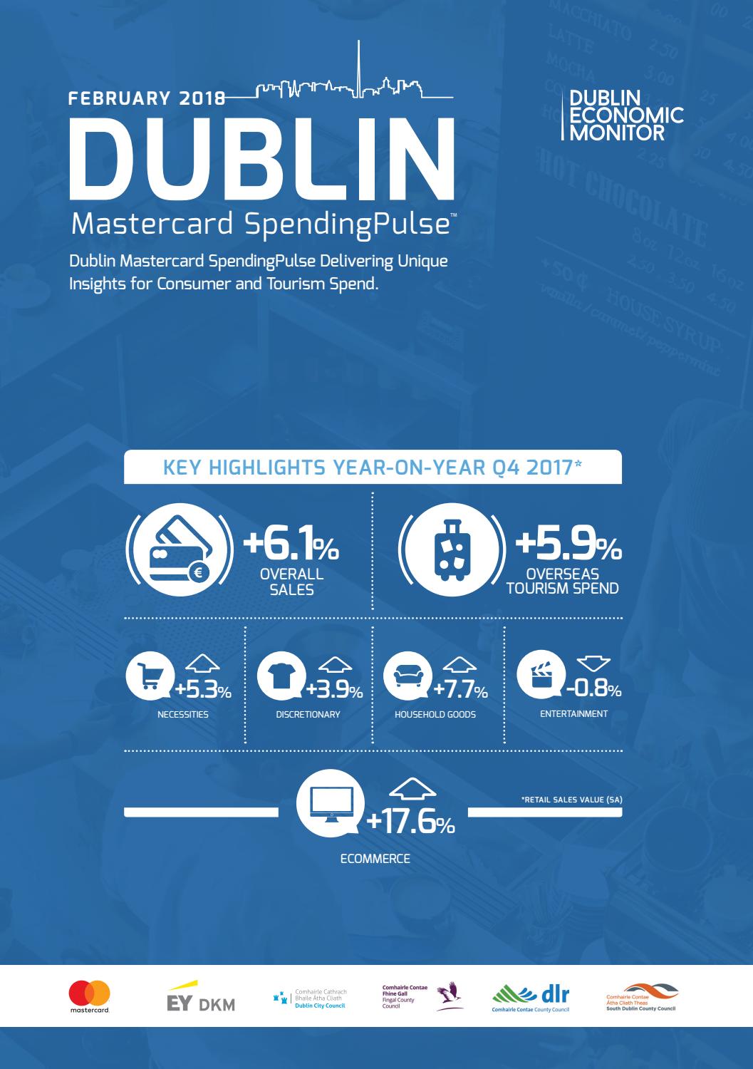 Dublin Mastercard SpendingPulse - February 2018 by 256 Content - Issuu