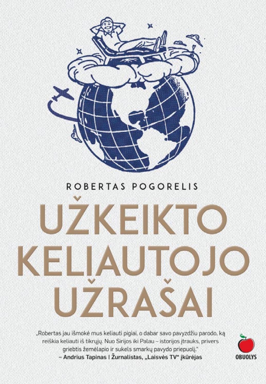 Uzkeikto keliautojo uzrasai by knygos.lt - Issuu