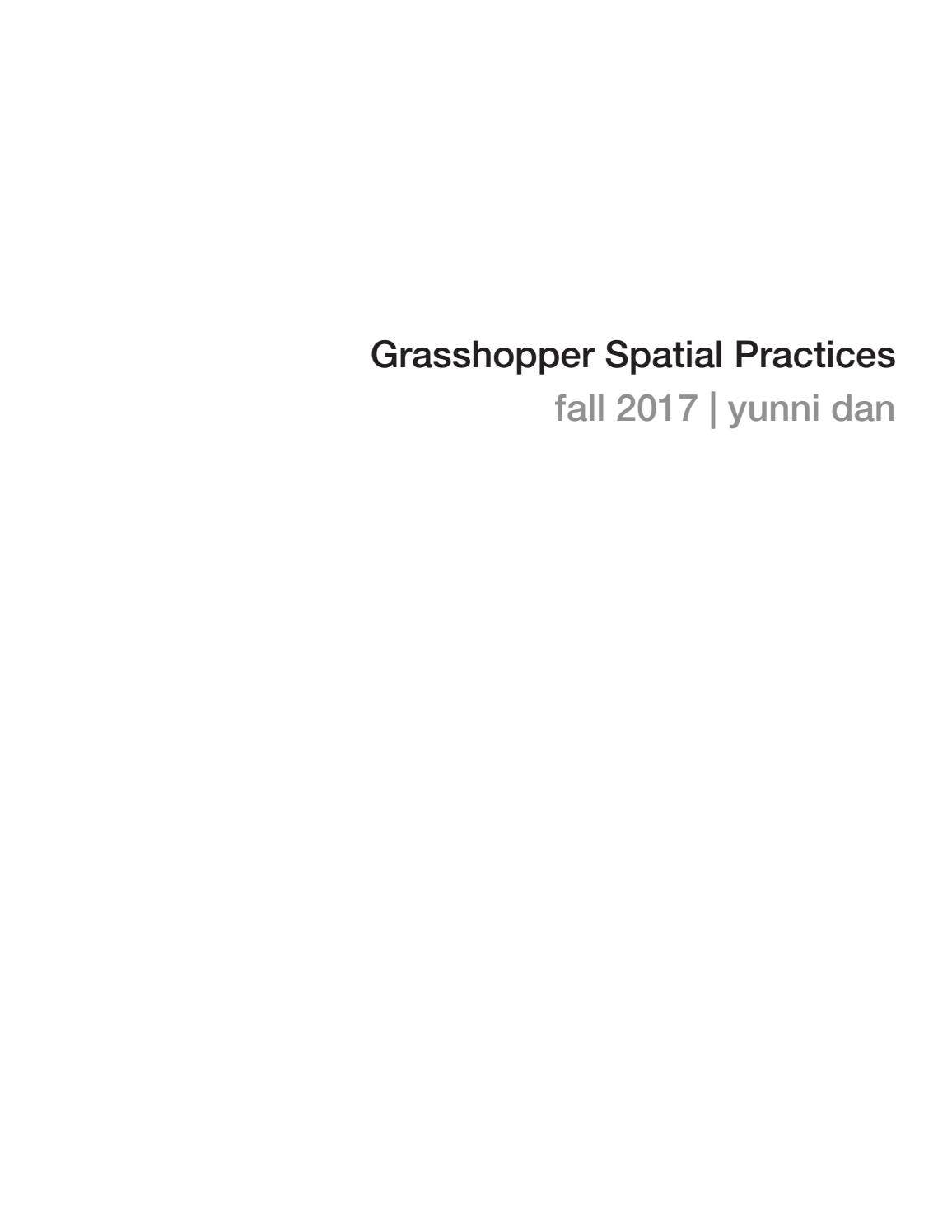 ARCH5500_Grasshopper Spatial Practices_Portfolio (ongoing) by yunni dan - Issuu