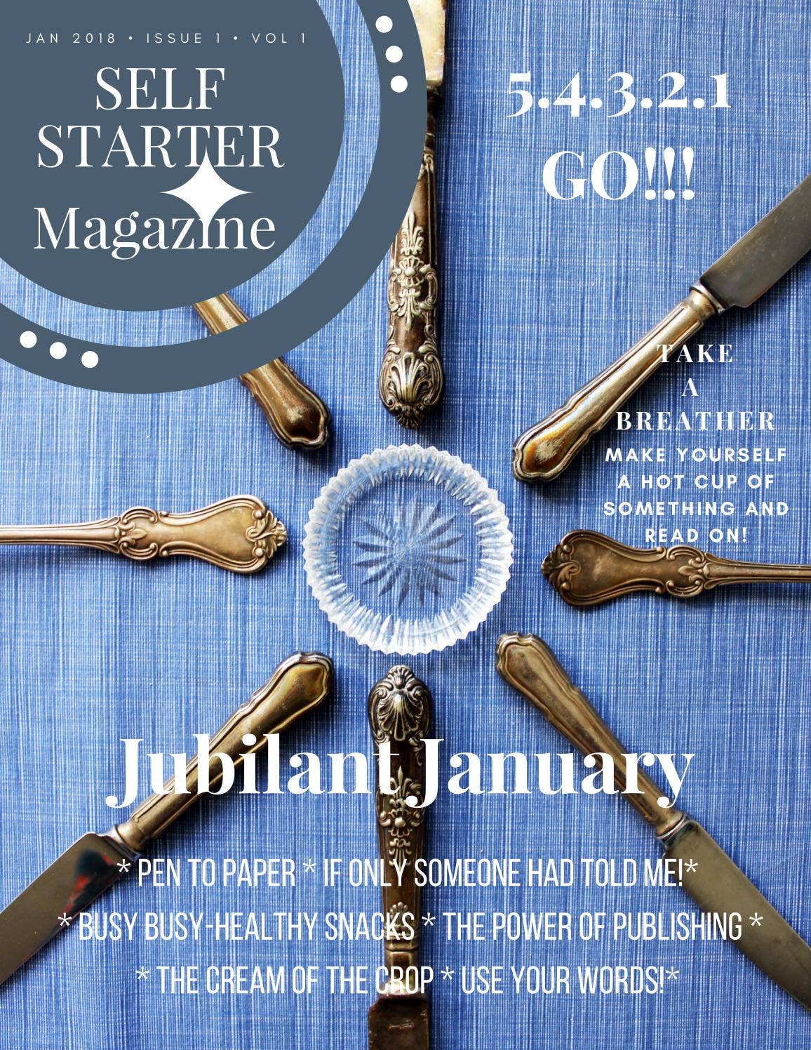 Self starter magazine january 2018 by selfstartermagazine - Issuu