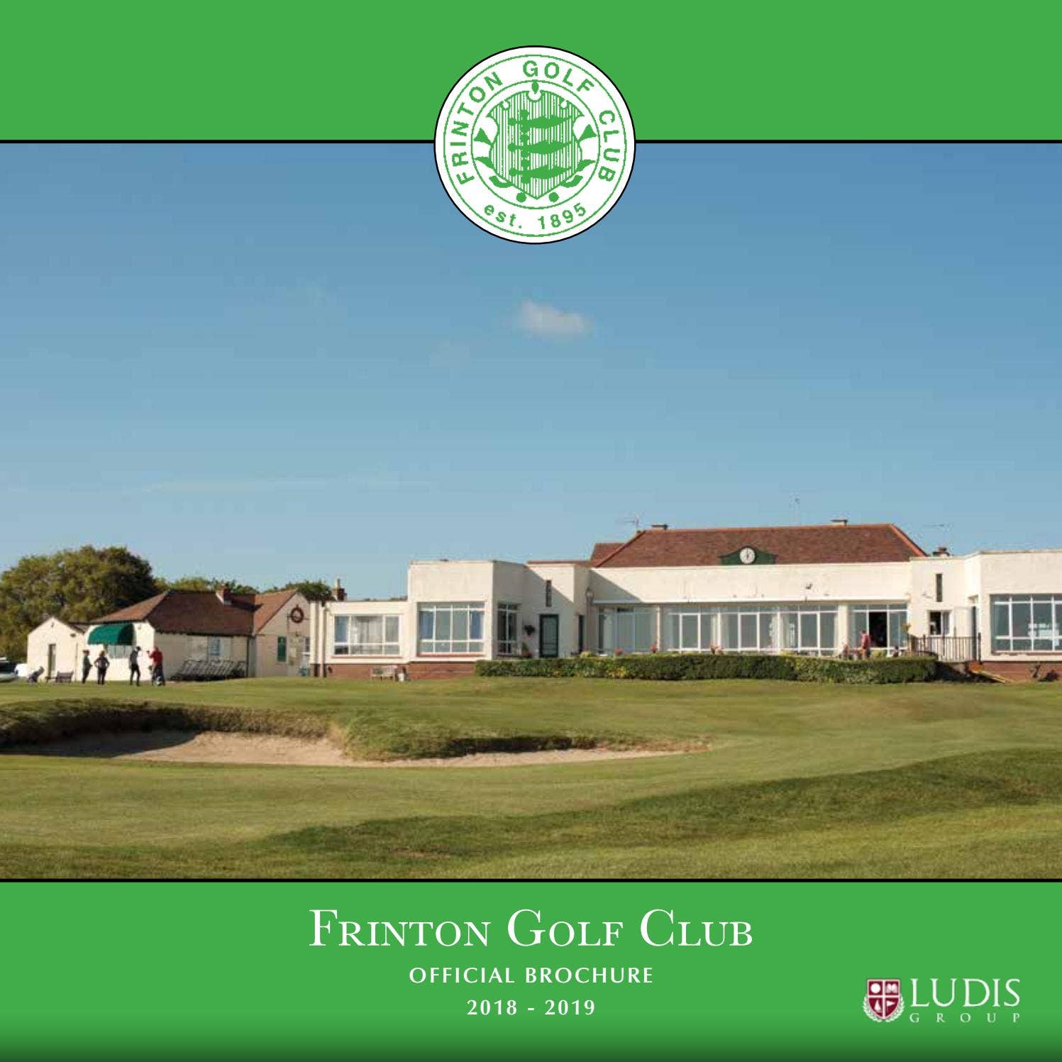Frinton Golf Club Official Brochure 2018 - 2019 by Ludis - Issuu