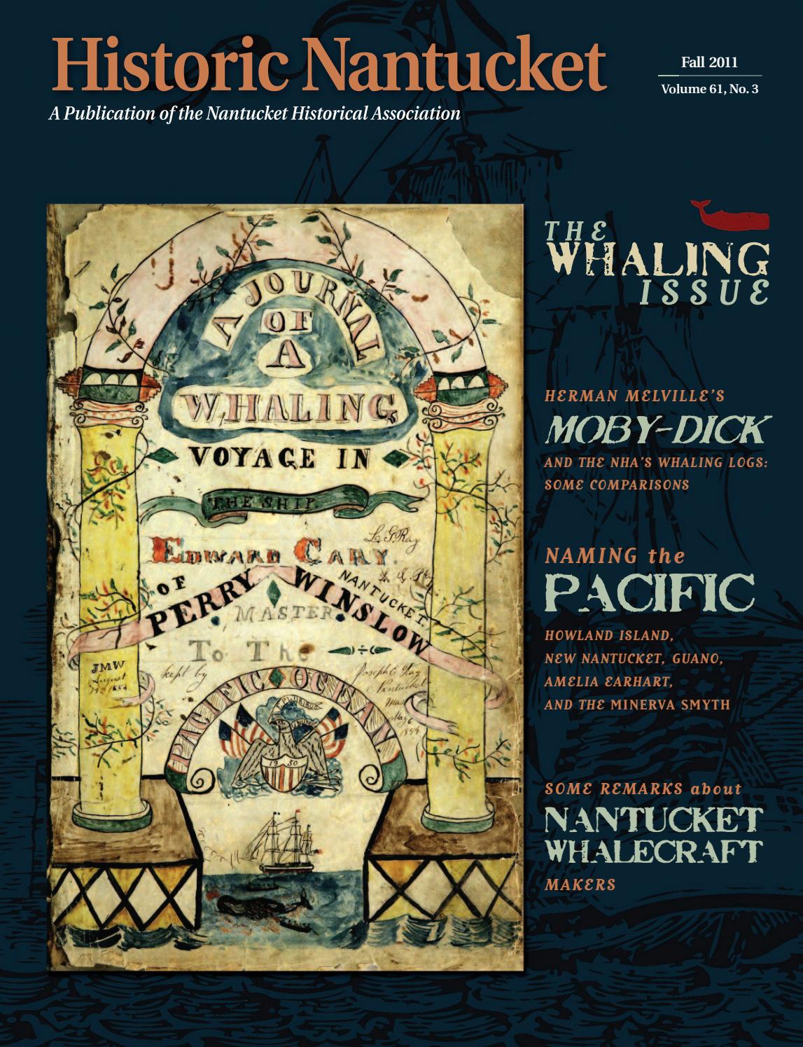 Historic Nantucket, Fall 2011, Vol. 61, No. 3 by Nantucket Historical ...