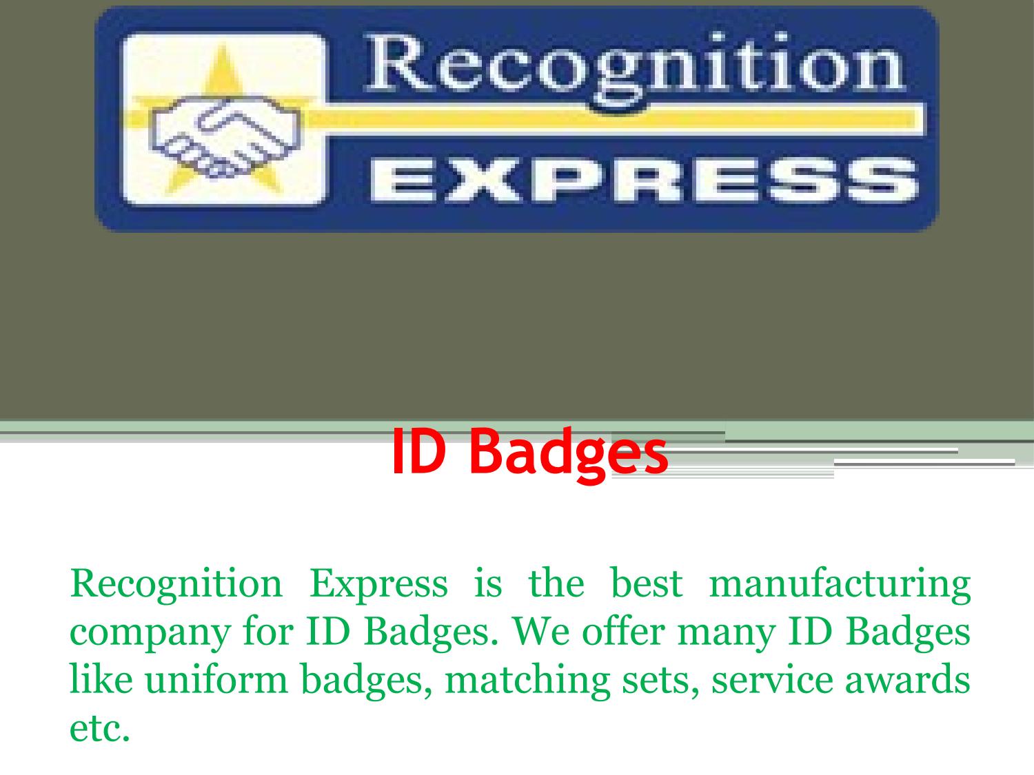 ID Badges by Recognitionexpress - Issuu