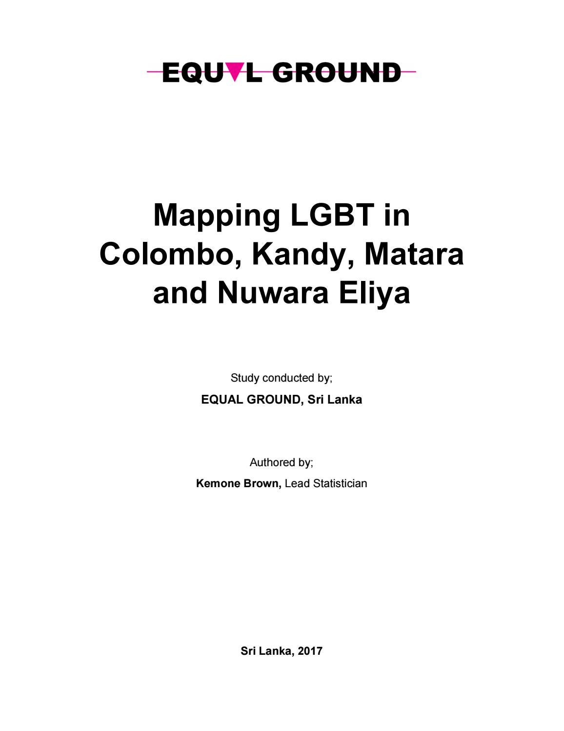 Mapping LGBT in Colombo, Kandy, Matara and Nuwara Eliya - English by EQUAL GROUND - Issuu